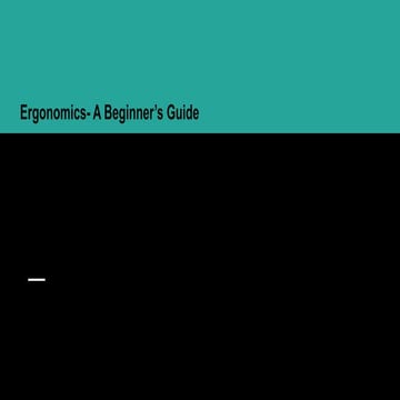 Ergonomics - A Beginner’s Guide | PDF