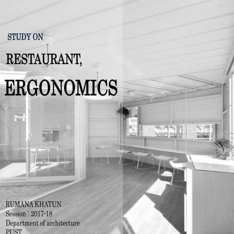 Ergonomics and case study on Restaurant.pptx