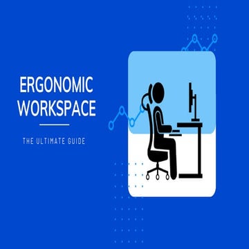 ERGONOMIC WORKSPACE .pptx