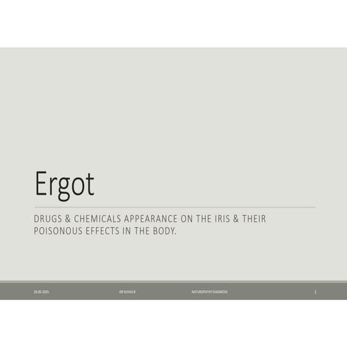 Ergot Drugs and chemical and appearance on the iris and their chemical ...