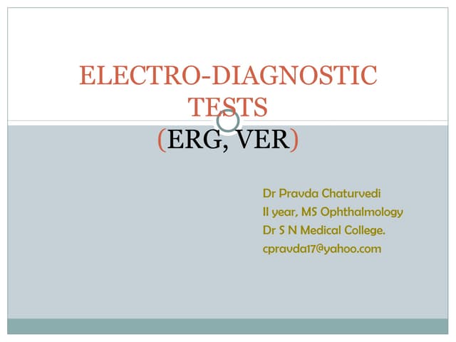 Electroretinogram (erg) | PPTX