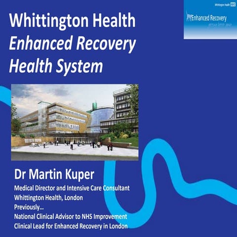 Whittington Health Enhanced Recovery Health System | PPTX