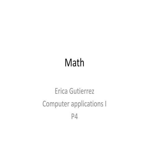 Erica gutierrez math pwer point | PPTX | Computer Software and ...