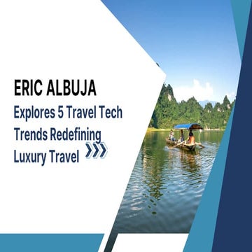 Eric Albuja Explains 5 Travel Tech Platforms Transforming Connectivity.pptx