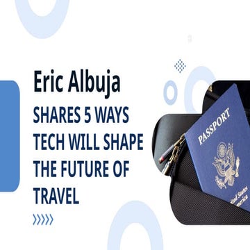 Eric Albuja Explains 5 Travel Tech Platforms Transforming Connectivity.pptx