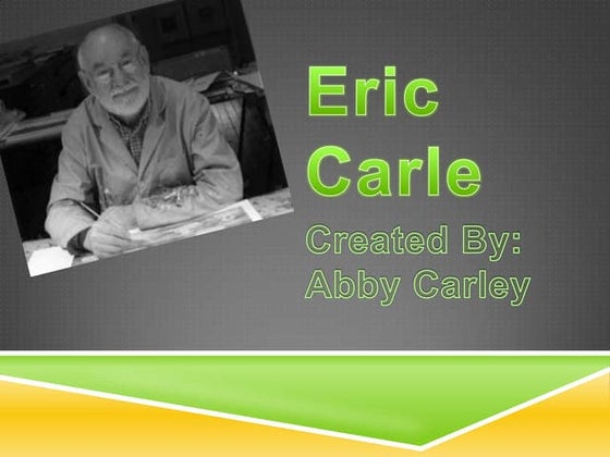 Meet Eric Carle | PPT