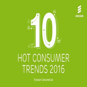 The 10 hot consumer trends for 2016 - Presentation | PDF