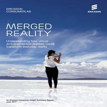 Merged Reality: Understanding how virtual and augmented realities could ...