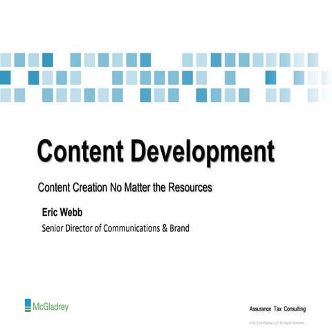 Developing Content No Matter What the Resources - BDI 4/17/13 Content ...