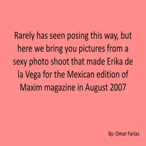 Erika de la Vega for Maxim magazine | PPTX