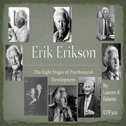 Erik erikson presentation | PPTX | Parenting | Family and Relationships