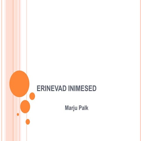 Erinevad inimesed | PPTX