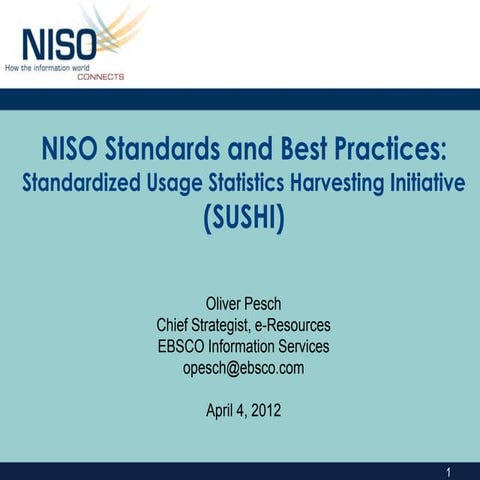 NISO Standards and Best Practices: Standardized Usage Statistics ...