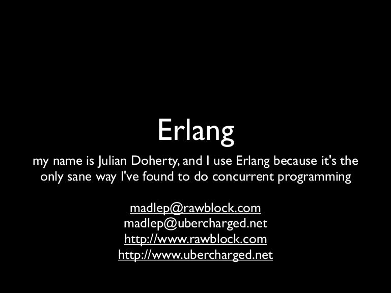 Erlang overview Erlang overview