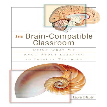 Erlauer 2003 the brain compatible classroom | PDF