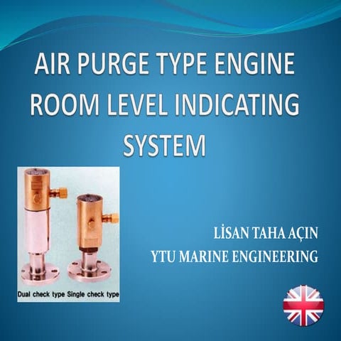 Engine Room Level Indicating System | PPTX