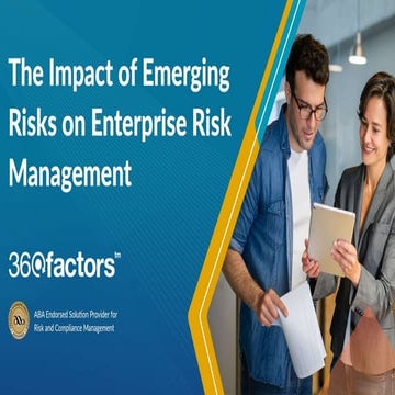 The Impact of Emerging Risks on Enterprise Risk Management | PPTX