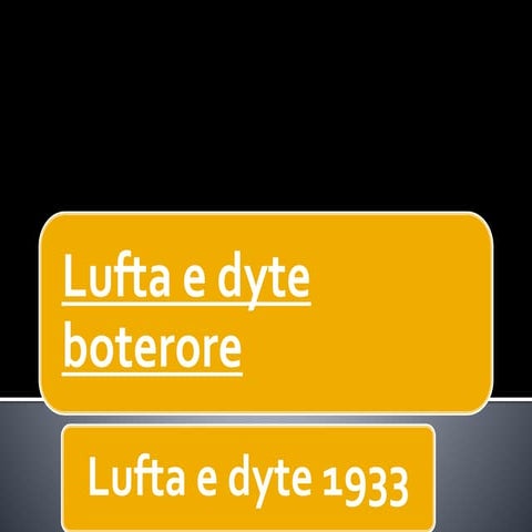 Lufta e dyte boterore! | PPTX