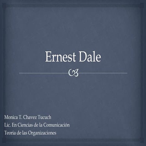 Ernest dale | PPTX