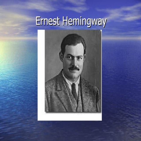 Ernest Hemingway | PPT