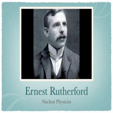 Ernest Rutherford | KEY | Chemistry | Science