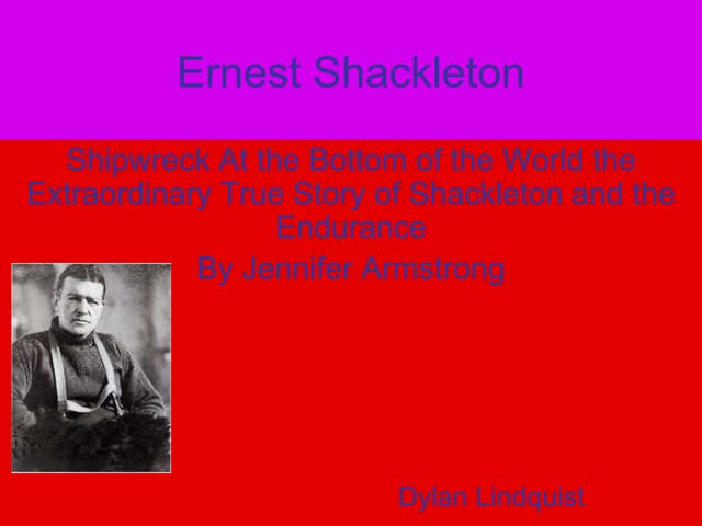 Ernest Shackleton | PPT