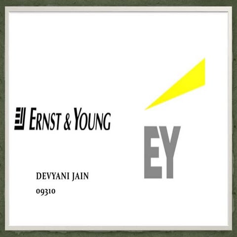 Ernst & young | PPTX | Business Accounting & Finance | Business