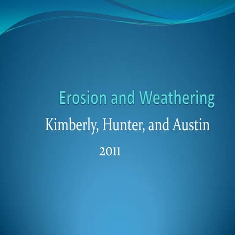 Erosion and weathering | PPTX
