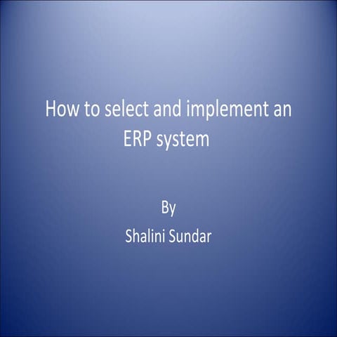 How to select and Implement an ERP System | PPT