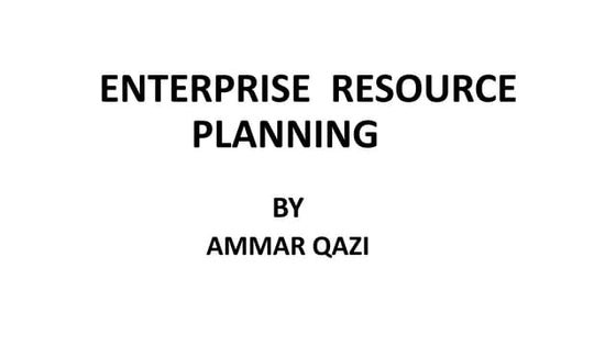 Enterprise Resource Planning - ERP | PPT