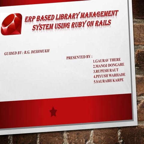 Erp based library management system using ruby on | PPTX