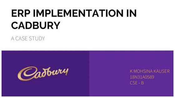 case study on ERP success(cadbury) and failure(hershey's) | PPT