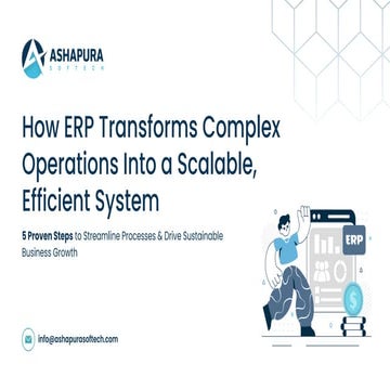 How ERP Transforms Complex Operations into A Scalable, Efficient System | PDF