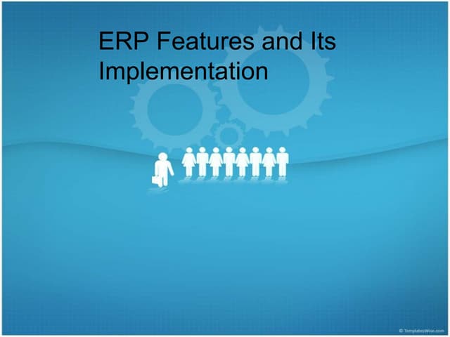 Erp Features And Implementationpptx