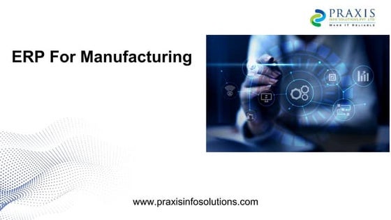 How ERP Improves Manufacturing Efficiency | PPT