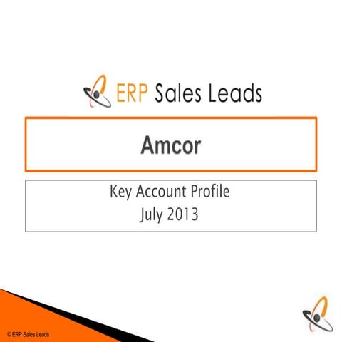 www.erpsalesleads,com iProfile of AMCOR | PPT