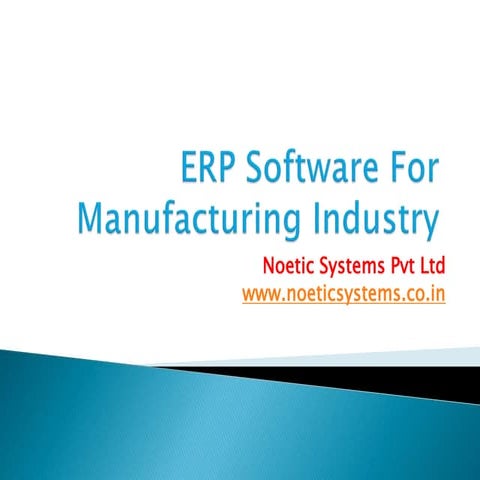 Erp software for manufacturing industry | PPT