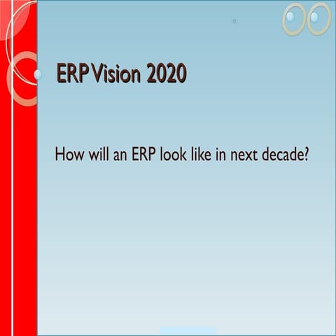 ERP Vision 2020 | PPT