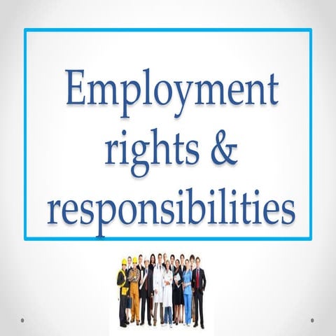 Employment Rights and Responsibilities | PPTX