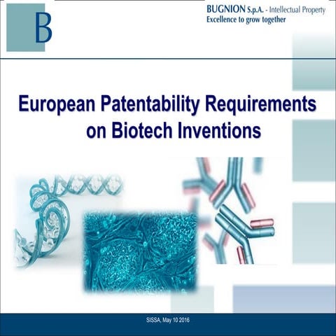 European Patentability Requirements on Biotech Inventions | PPT