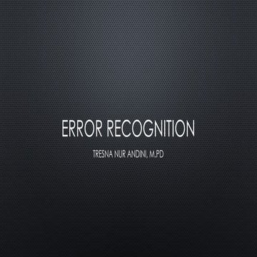 ERROR RECOGNITION dalam bahasa inggris.pptx