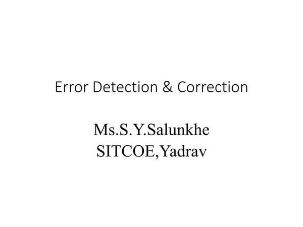 Error Detection And Correction Ppt