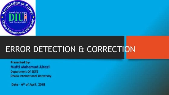 Error detection & correctoin | PPT
