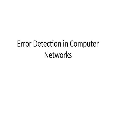 Error_Detection_Methods1................ | PPTX