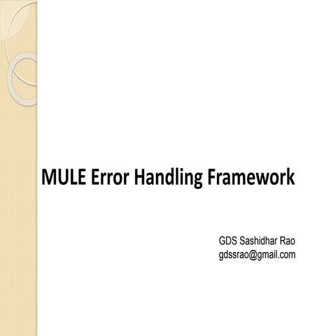 Error Handling Framework In Mule Esb Pptx Computing Technology And Computing