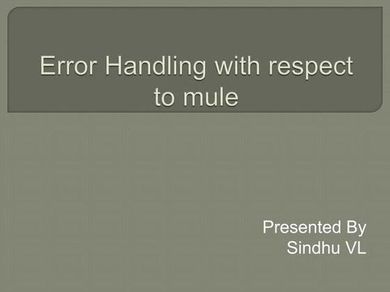 Error handling in mule | PPT