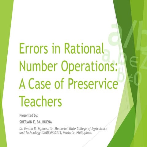 Errors in Rational Number Operations: A Case of DEBESMSCAT Preservice ...