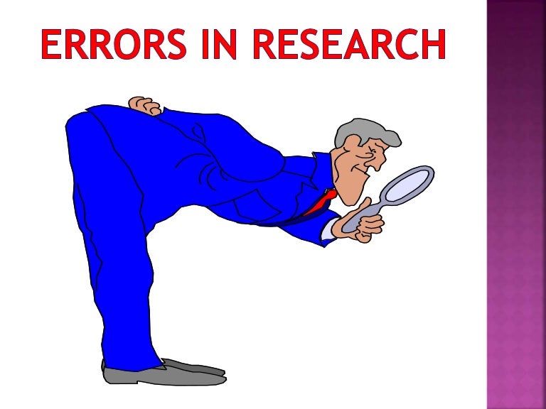 Errors in research