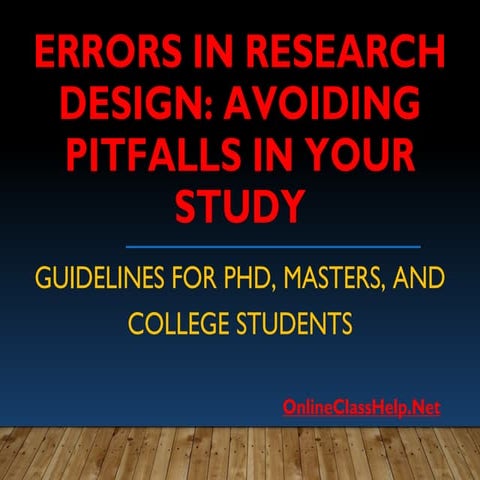 Errors in Research Design: Avoiding Pitfalls in Your Study | PPT