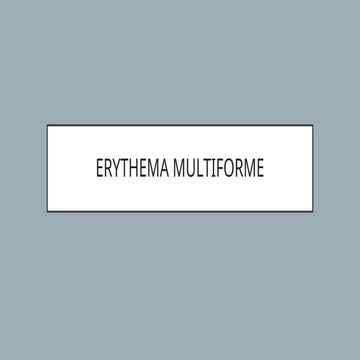 Erythema multiforme in dermatology..pptx